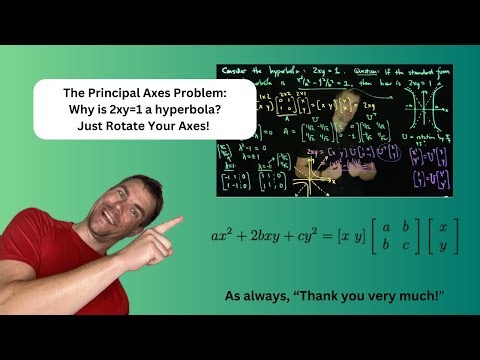 Rotating a Hyperbola: The Principal Axes Problem