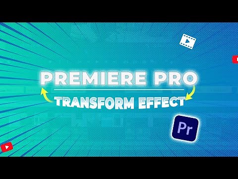 How to use the transform Effect In Adobe Premiere Pro!