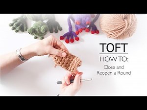 How To: Close and Reopen a Crochet Round