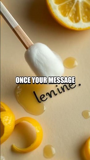 DIY Invisible Ink with Lemon Juice and Heat