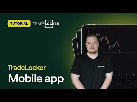 How to use the TradeLocker mobile app? | Tutorial #4