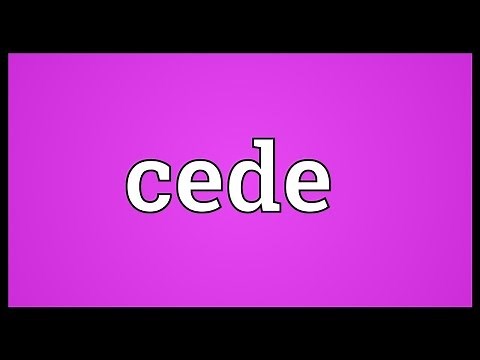 Cede Meaning