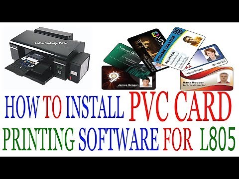HOW TO INSTALL PVC CARD PRINT SOFTWARE FOR EPSON L805-L800