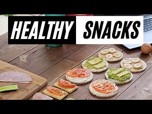 Healthy Snack Ideas ( Quick & Easy )