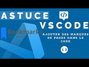 Astuce VSCode #13 - Ajouter des marques pages dans le code