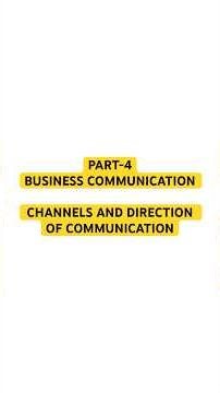Part-4 Business Communication| Channels & Direction of Communication #bba #notes