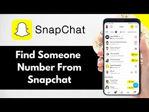 How To Find Someone Number From Snapchat - Full Guide
