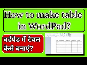 wordpad me table kaishe banate hai || how to create table in wordpad || वर्डपैड में टेबल कैसे बनाएं