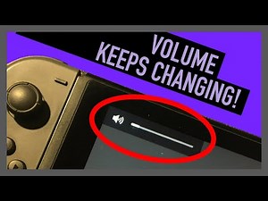 Nintendo Switch Fault: Volume Keeps Going Up / Down!