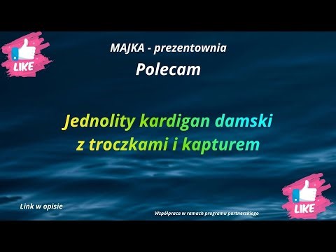 Odzież - Jednolity kardigan damski z troczkami i kapturem