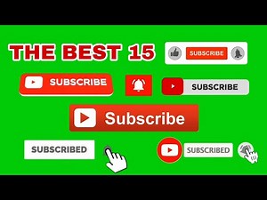 THE BEST 15 animated green screen subscribe button for youtube video