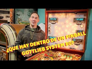 Que hay dentro de un pinball Gottlieb System 80? Funcionamiento