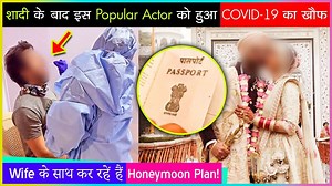 16K views · 98 reactions | Covid 19 is no less than a fear in every human mind as this popular actor goes for covid test for the 5th time and is planning to go on honeymoon. | Telly Masala | Facebook