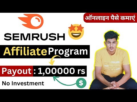 How to Join Semrush Affiliate Program in 2024 | $200 Per Day | How to Earn Money Online for Students
