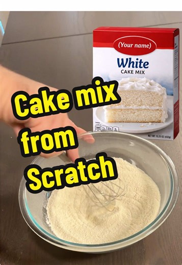 Homemade Cake Mix Recipe from Scratch
