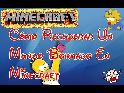 Cómo Recuperar Un Mundo Borrado En Minecraft [FULL HD]