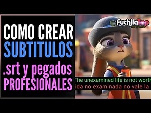COMO CREAR SUBTITULOS SRT Y AGREGARLOS A UN VIDEO