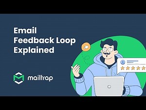 Feedback Loop Explained - Tutorial by Mailtrap