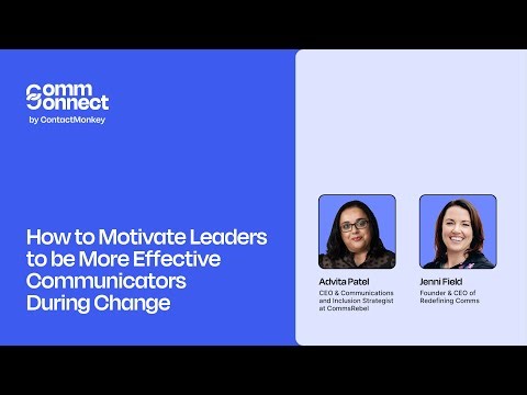 How to Communicate Change with Impact — Jenni Field & Advita Patel | CommConnect25