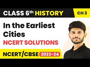 NCERT Solutions - In the Earliest Cities | Class 6 History