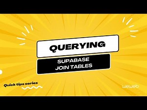 How to Join Supabase Tables in WeWeb