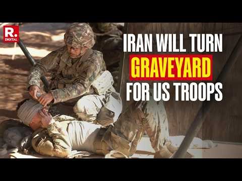 Iran Dares US Troops To Invade With 'Graveyard' Warning | Watch The Threat On Cam