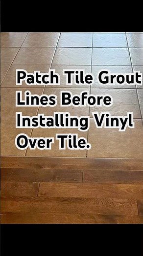 How to Patch Tile Grout Lines before Installing Vinyl Over Tile? #tips #diy #woodworking #home