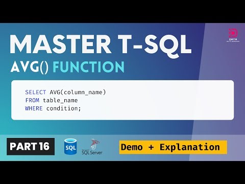 16. Transact-SQL AVG() Function | Find Average of Data in T-SQL Table | SQL Server Demo