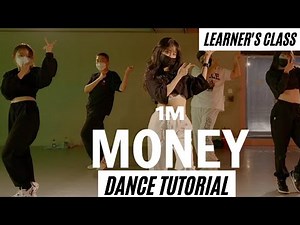 Dance Tutorial/ LISA - MONEY / Learner's Class/ Minny Park Choreography