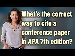 What's the correct way to cite a conference paper in APA 7th edition?