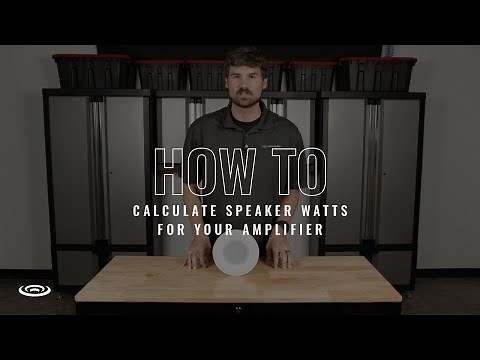 How to Calculate Speaker Watts for Your Amplifier