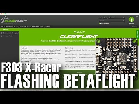 Flashing Betaflight on X-Racer F303 F3 Flight Controller