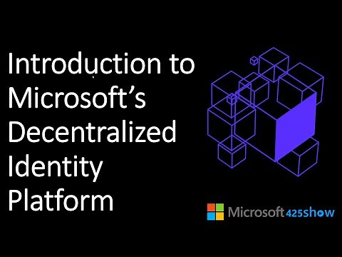 Introduction to Microsoft's Decentralized Identity service