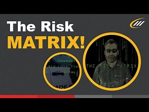 The Risk Matrix