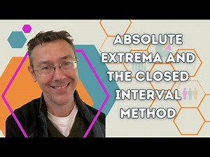 Absolute Extrema and the Closed Interval Method