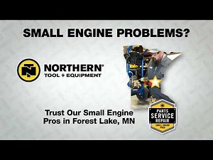 Small Engine Repair in Forest Lake, Minnesota at Northern Tool + Equipment