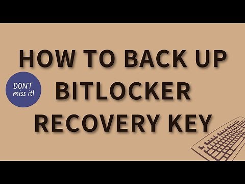 How to back up BitLocker Recovery key with Control Panel or Command?