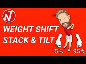 WEIGHT SHIFT - STACK AND TILT | GOLF TIPS | LESSON 152