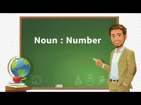 Noun : Numbers ( Singular & Plural )