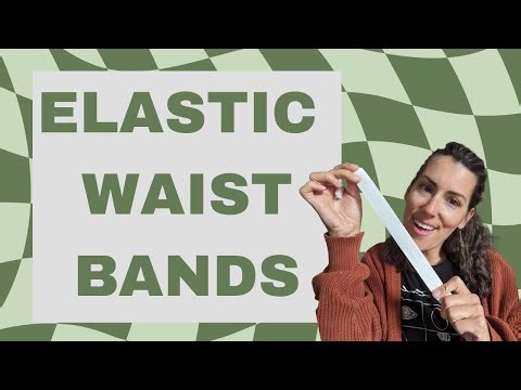 Patterning Waistbands with Elastic in the Back