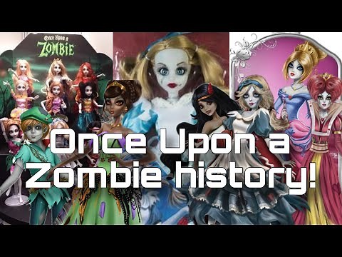 MY FAVORITE UNDERRATED DOLL LINE! The History of Once Upon a Zombie!