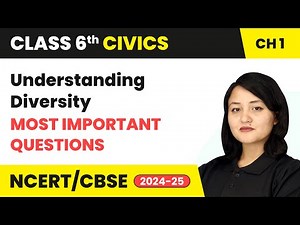 Understanding Diversity - Most Important Questions | Class 6 Civics Chapter 1 | CBSE 2025-26