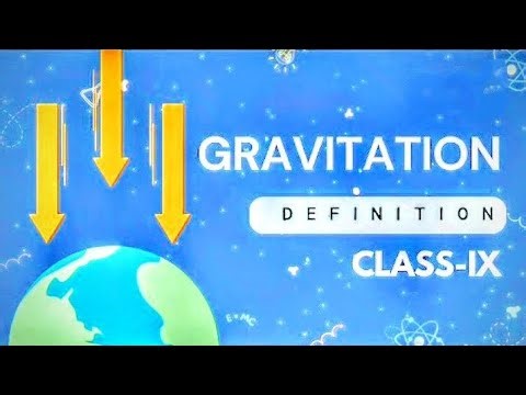 Gravitation class9 full ncert explanation ✅
