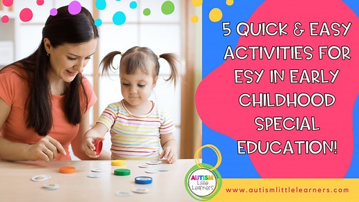 5 Quick & Easy Activities For ESY In Early Childhood Special Education