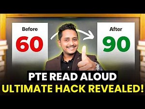 PTE Read Aloud: The Ultimate Hack to Reach 60 to 90 Out of 90!
