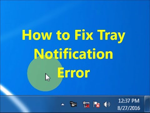 How to Fix System Tray Notification Error