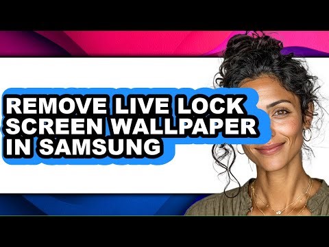 How to Remove Live Lock Screen Wallpaper in Samsung (easy Method)