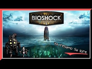 Te resumo su Lore █ ▌BIOSHOCK