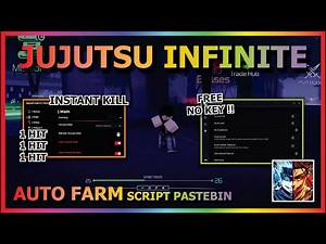 JUJUTSU INFINITE Script Pastebin 2024 AUTO FARM | INSTANT KILL | 1 HIT | QUEST | SPIN (NO KEY)