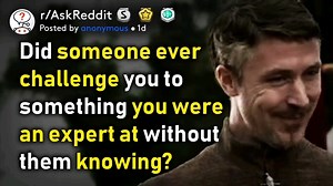 Don't challenge the expert! (r/AskReddit) | Reddit Stories